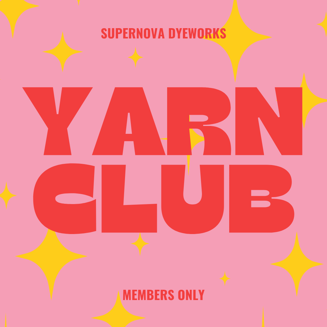 CLUB – Supernova Dyeworks